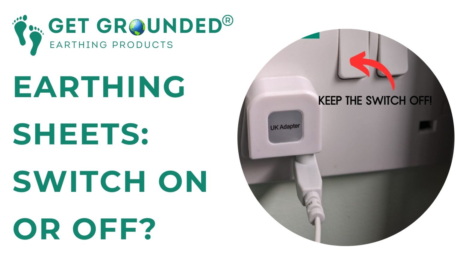 Earthing Sheets: Switch On or Off? A Comprehensive Guide - Get Grounded