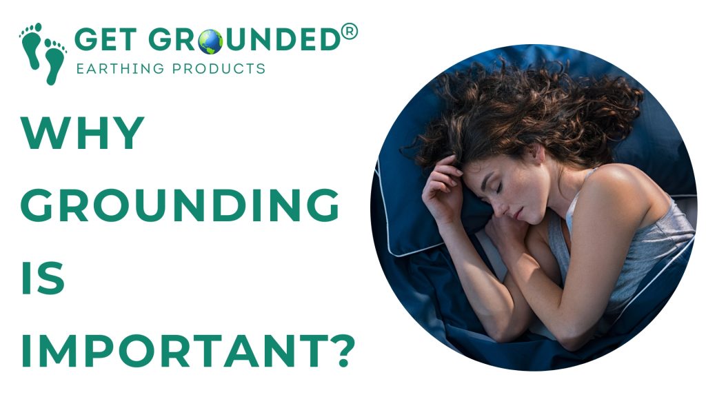 Why Grounding Is Important? - Get Grounded