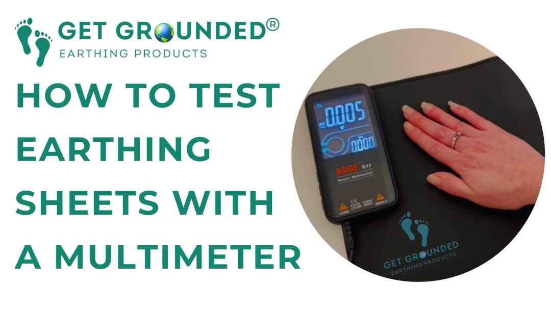 How to Test Earthing Sheets with a Multimeter - Get Grounded